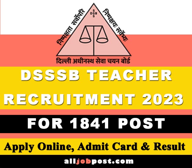 DSSSB Teacher Recruitment 2023, Notification Released